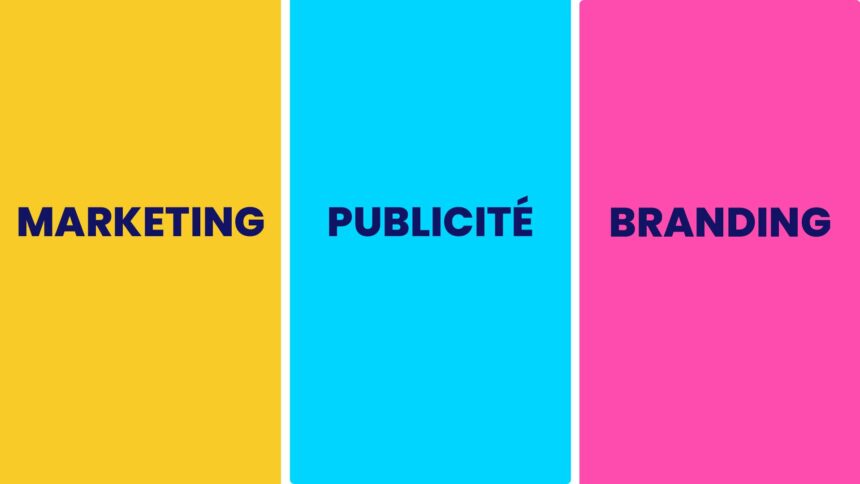 Quelle est la différence entre marketing, publicité et branding